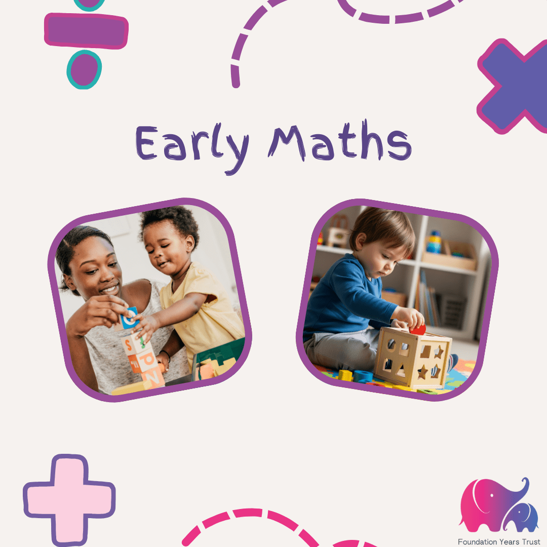 Foundation Years Trust | Early Maths
